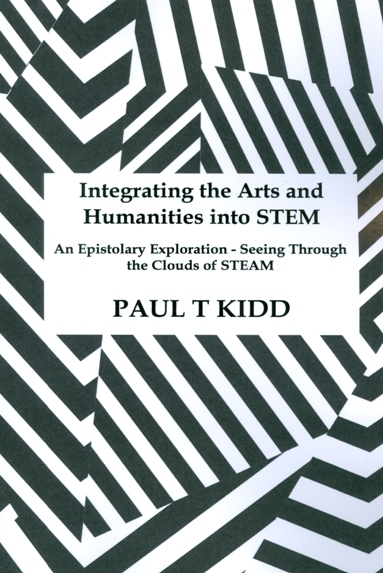Integrating the Arts and Humanities into STEM: An Epistolary Artisitc ...